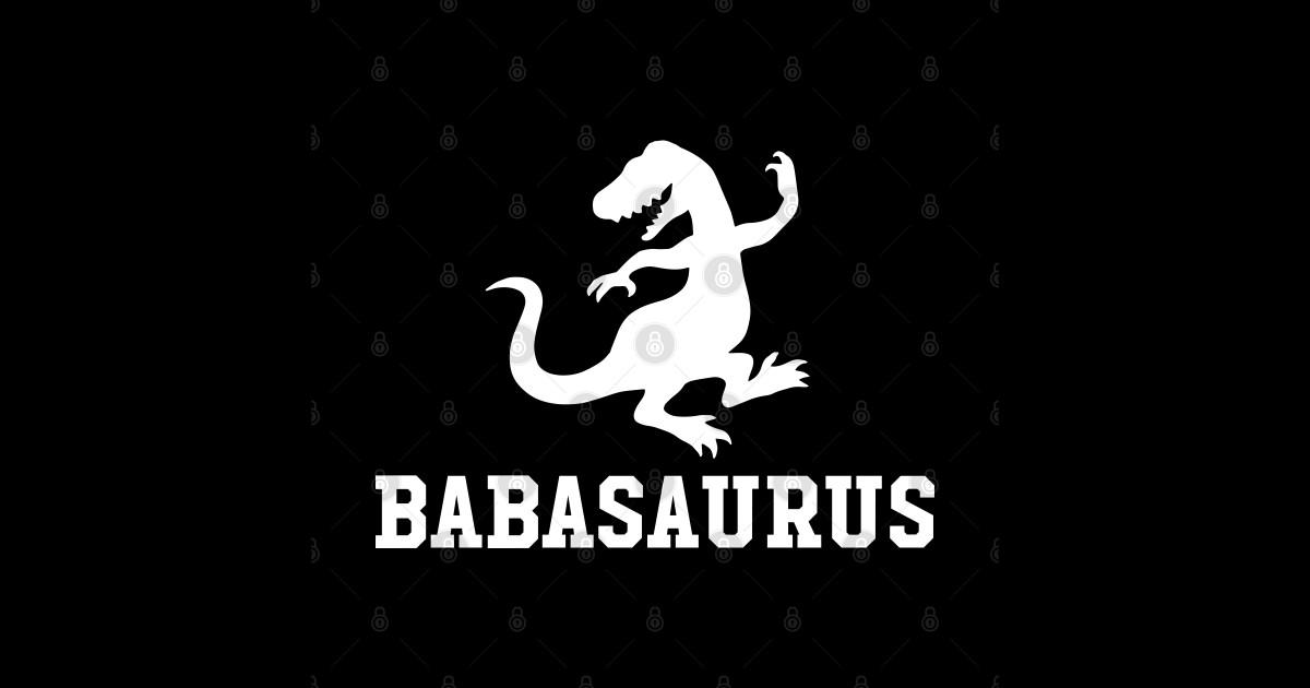 Babasaurus - Baba - Magnet | TeePublic