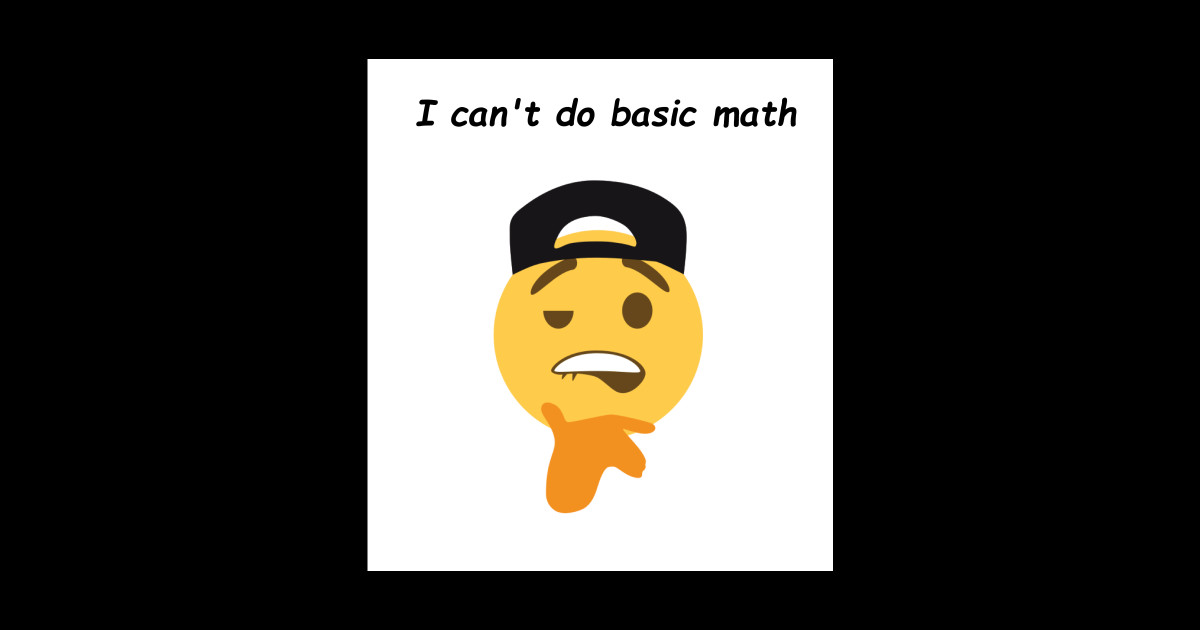 I'm bad at math - Math - Sticker | TeePublic