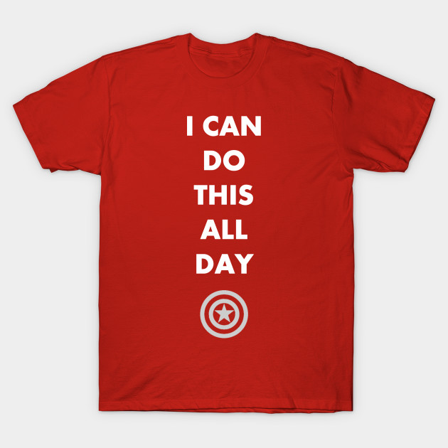I can do this all day - I Can Do This All Day - T-Shirt | TeePublic