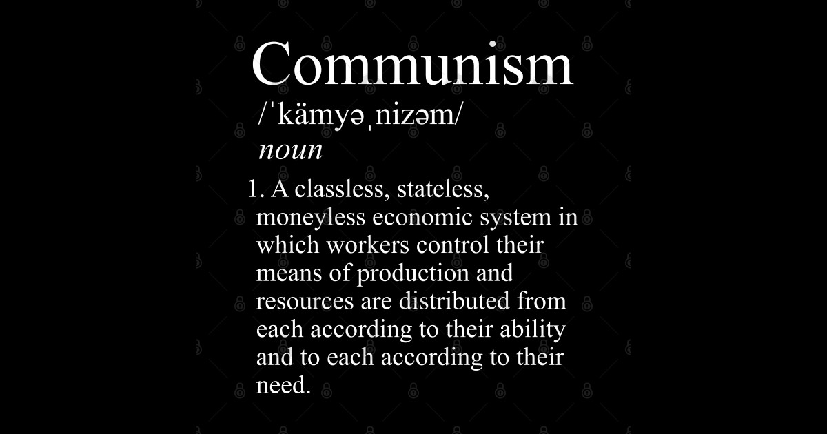 Communism Definition - Communist, Socialist, Socialism, Leftist ...