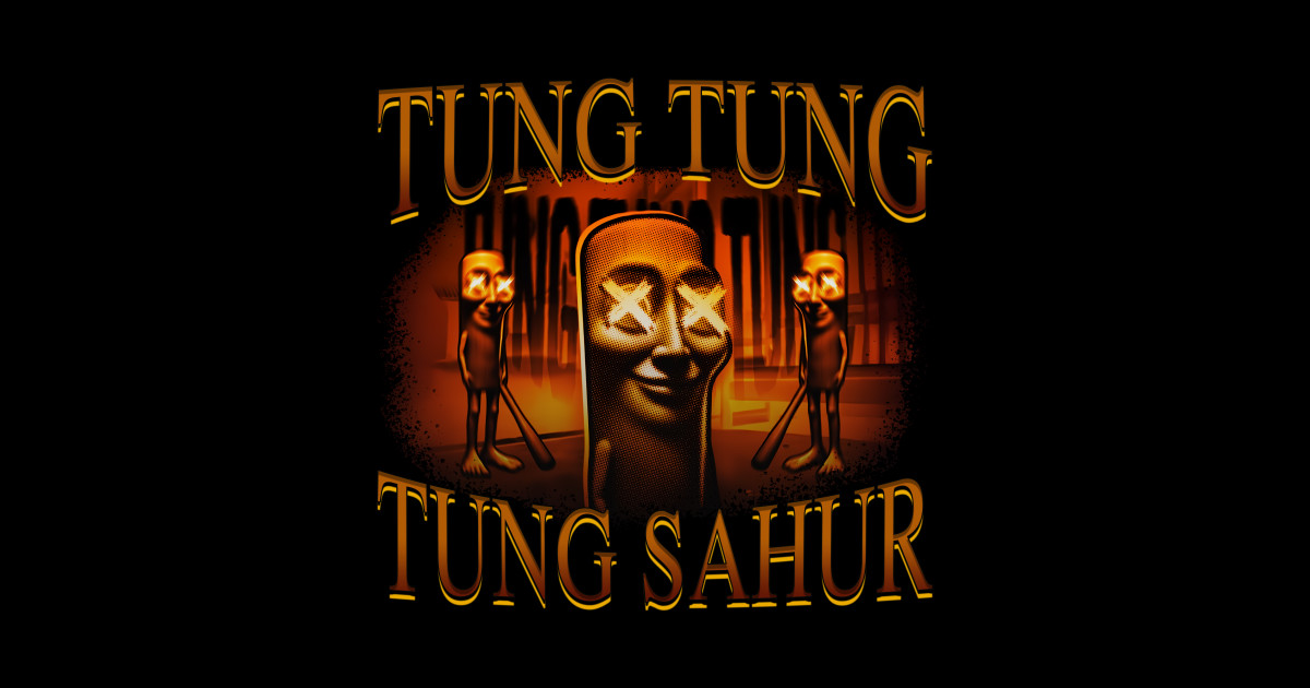 Tung Tung Tung Sahur Italian Brainrot Meme - Tung Tung Tung Sahur - Pin | TeePublic