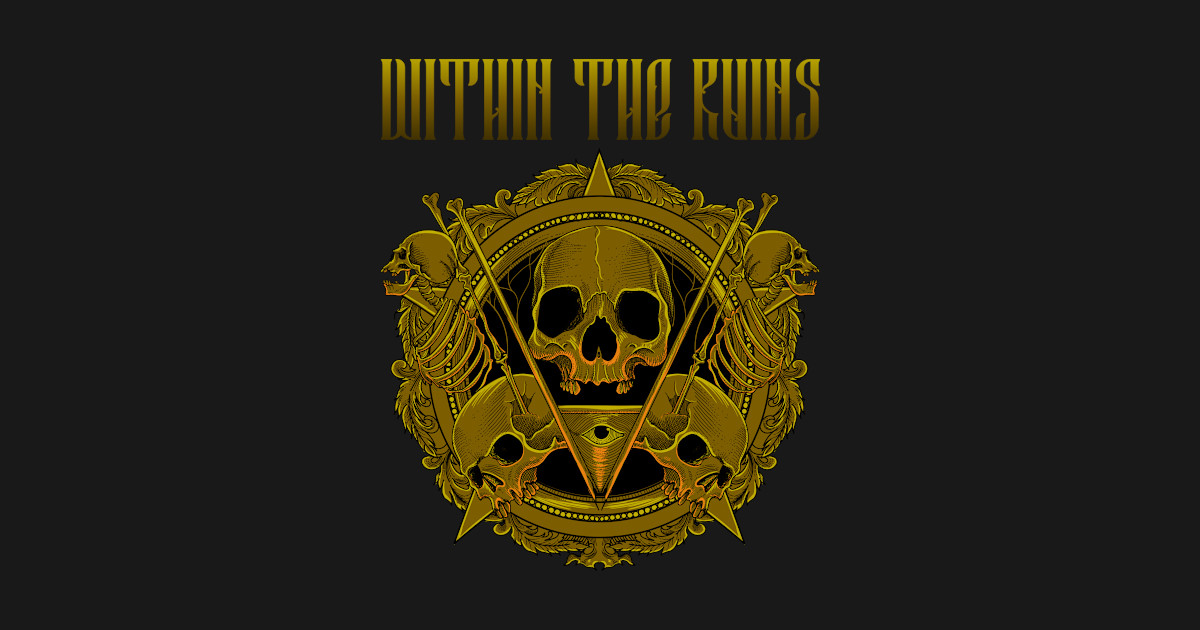 WITHIN THE RUINS BAND - Within The Ruins Band - T-Shirt | TeePublic