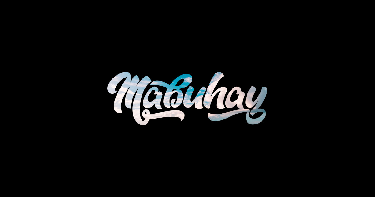 Mabuhay Sky - Filipino - Sticker | TeePublic