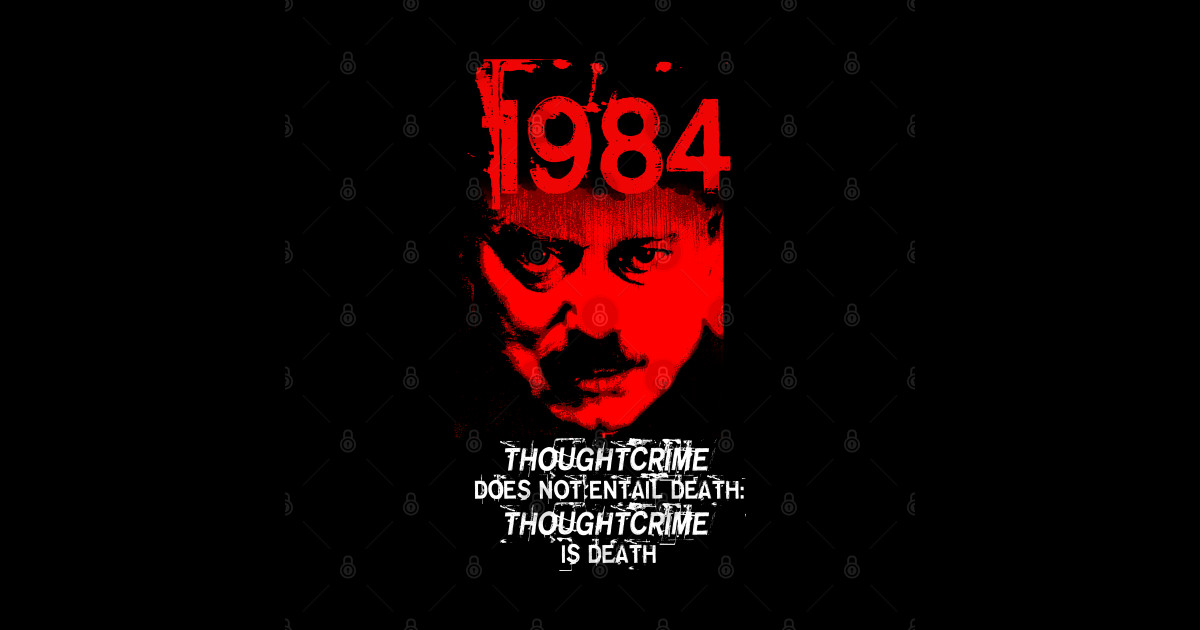 George Orwell 1984 Quote Design - 1984 Orwell - Sticker | TeePublic