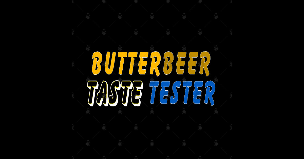 ButterBeer Taste Tester - Butterbeer - Sticker | TeePublic