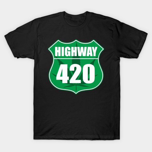 Highway 420 - 420 - T-Shirt | TeePublic