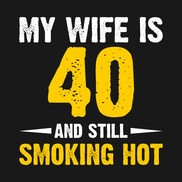 My Wife Is 40 And Still Smoking Hot - My Wife Is 40 And Still Smoking ...