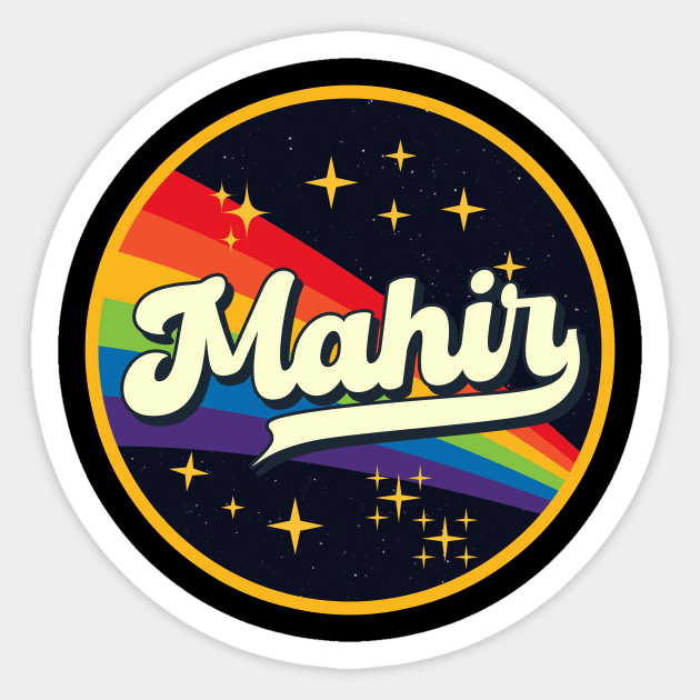 Mahir // Rainbow In Space Vintage Style - Mahir - Sticker | TeePublic