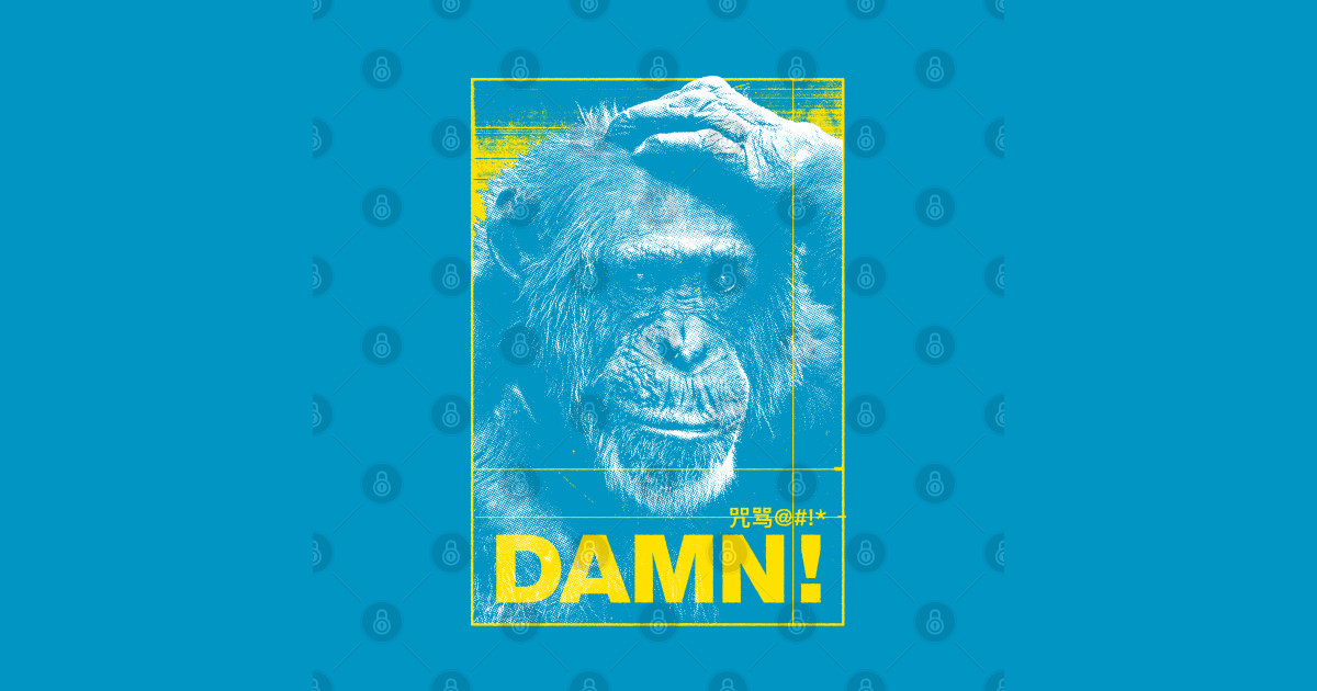 Damn Monkey - Monkey - T-Shirt | TeePublic