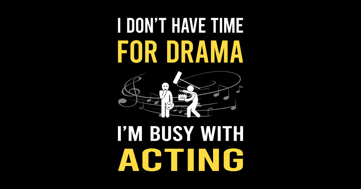 Busy With Acting Actor Actress - Acting - Sticker | TeePublic