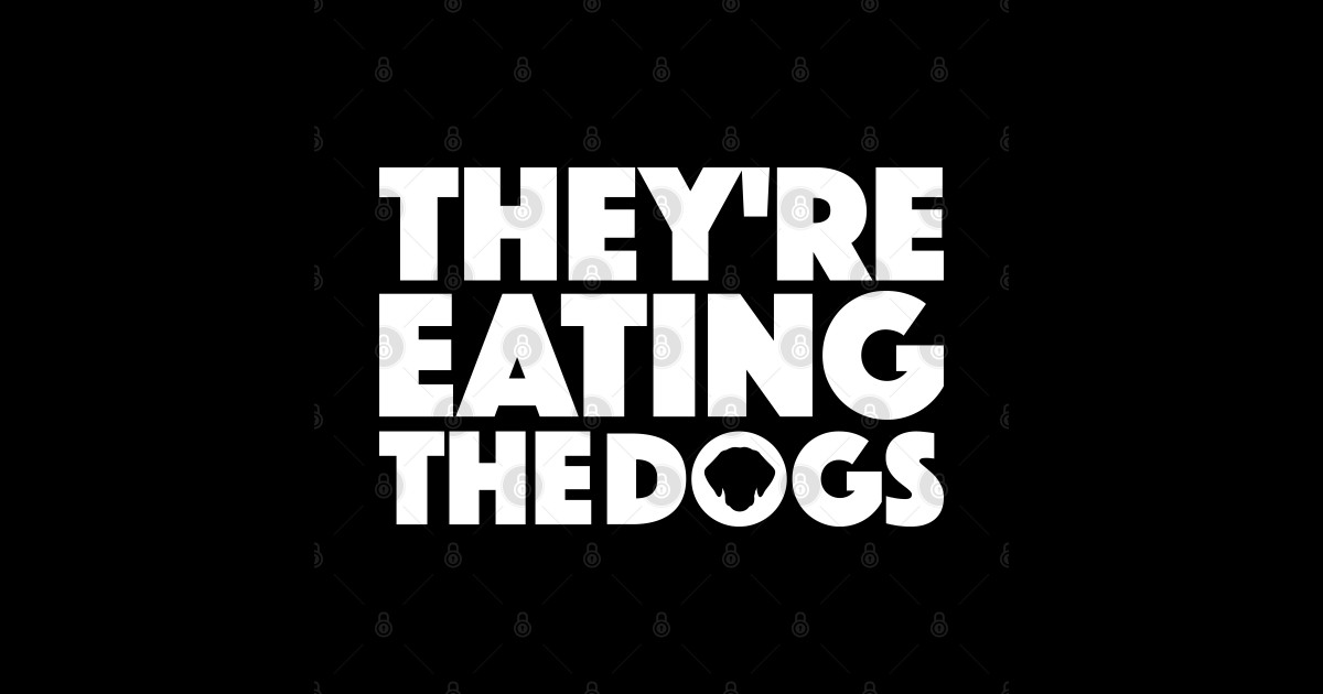 theyre eating the dogs - Theyre Eating The Dogs - Sticker | TeePublic