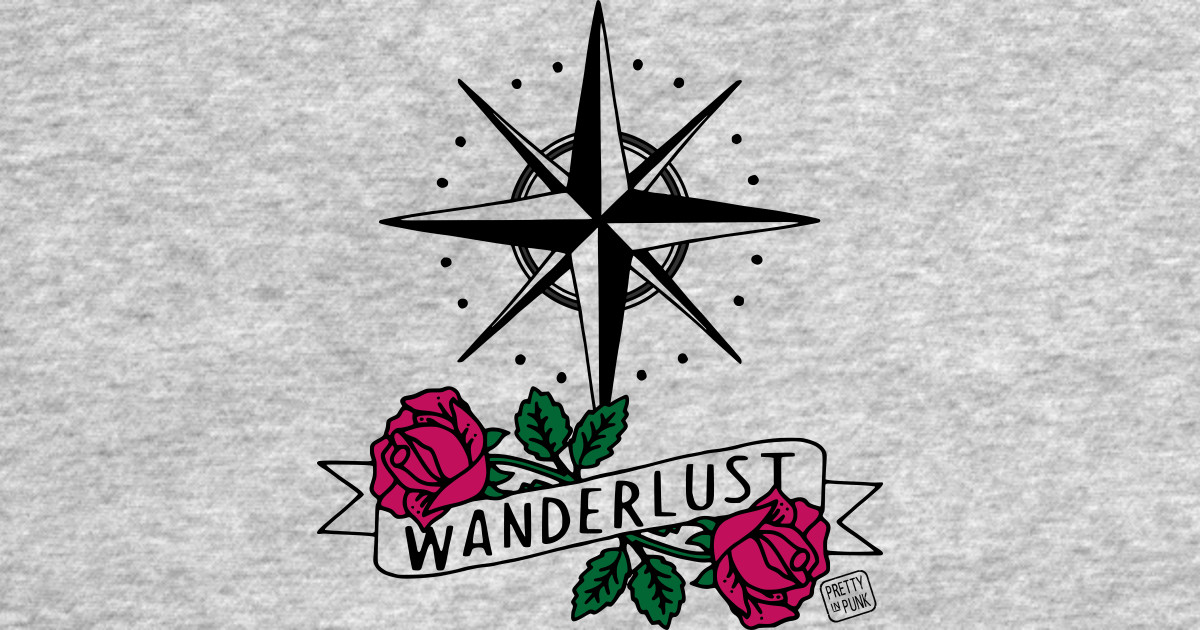 Wanderlust Compass Rose - Wanderlust - T-Shirt | TeePublic