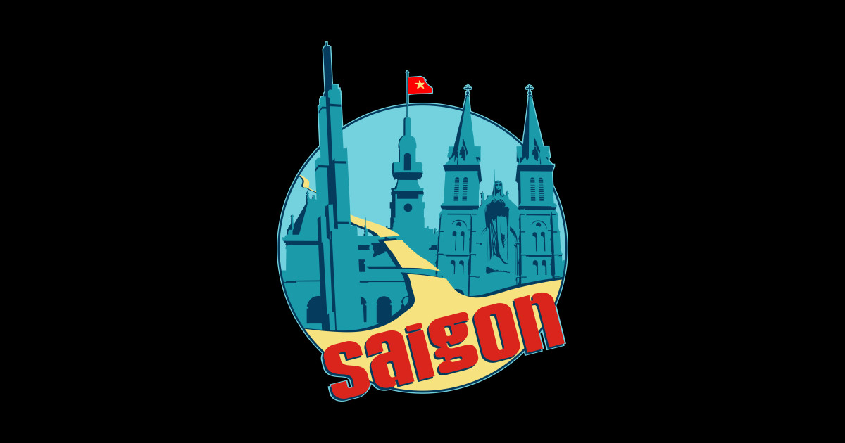 Saigon - Saigon - Sticker | TeePublic