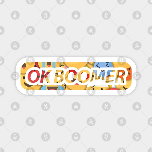 Ok Boomer Emoji Montage - Ok Boomer - Magnet | TeePublic