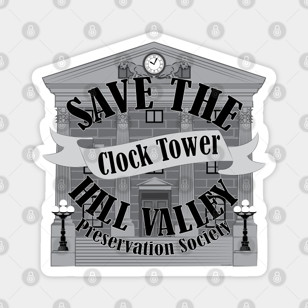 Save the Clock Tower! - Back To The Future - Magnet | TeePublic
