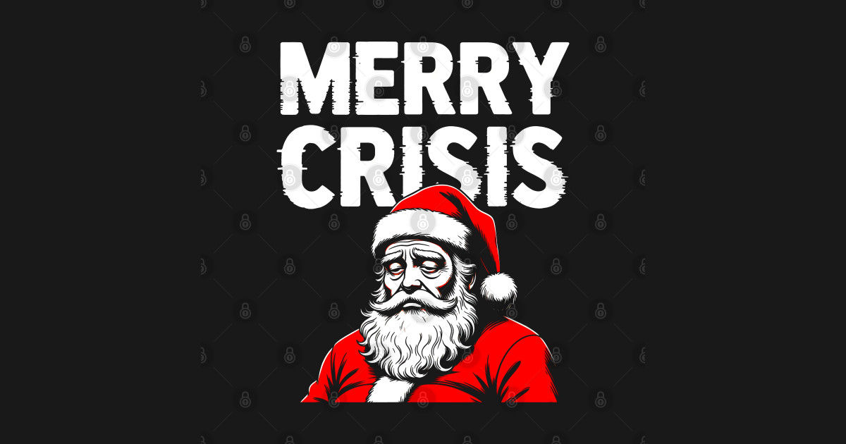 Merry Crisis – Dark Holiday Satire with Santa Illustration - Santa ...