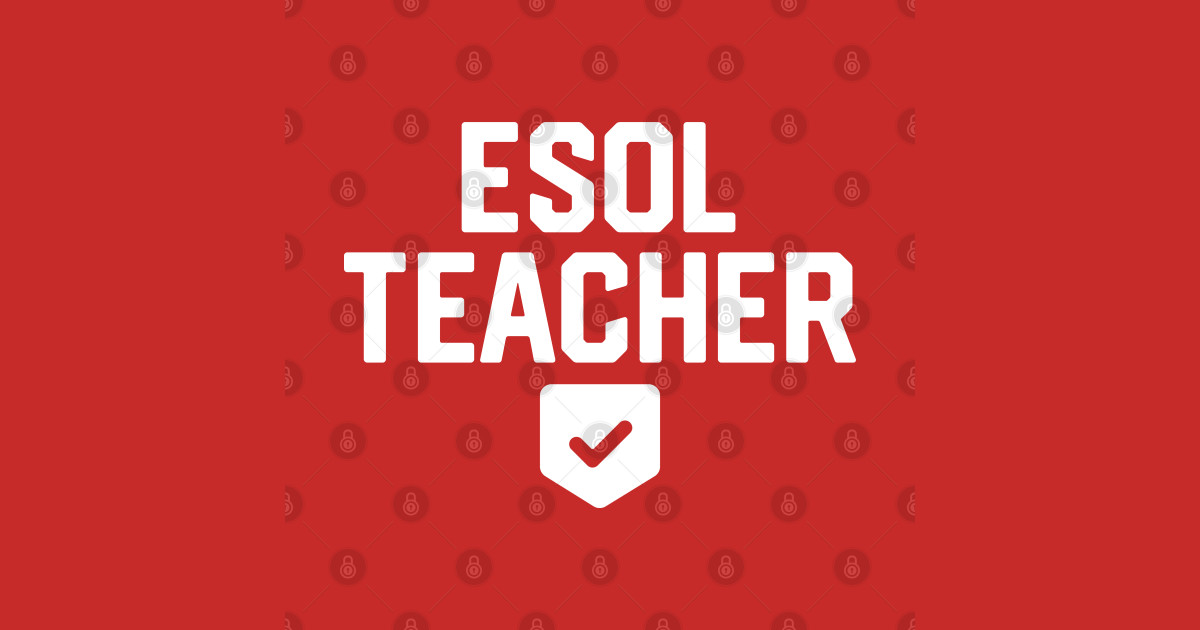 ESOL Teacher #2 - Esol Teacher - T-Shirt | TeePublic