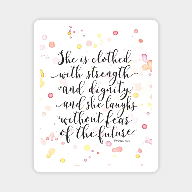 Proverbs 31 She is Clothed with Strength & Dignity - Proverbs 31 ...