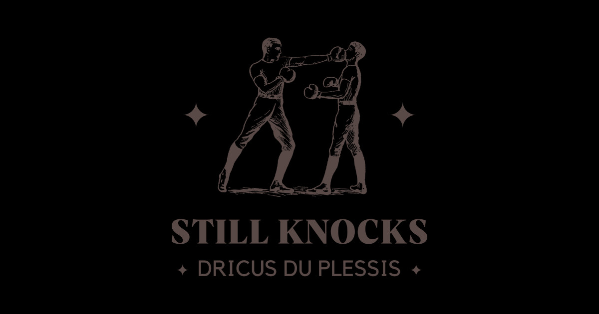 Still Knocks Dricus Du Plessis - Dricus - Sticker | TeePublic