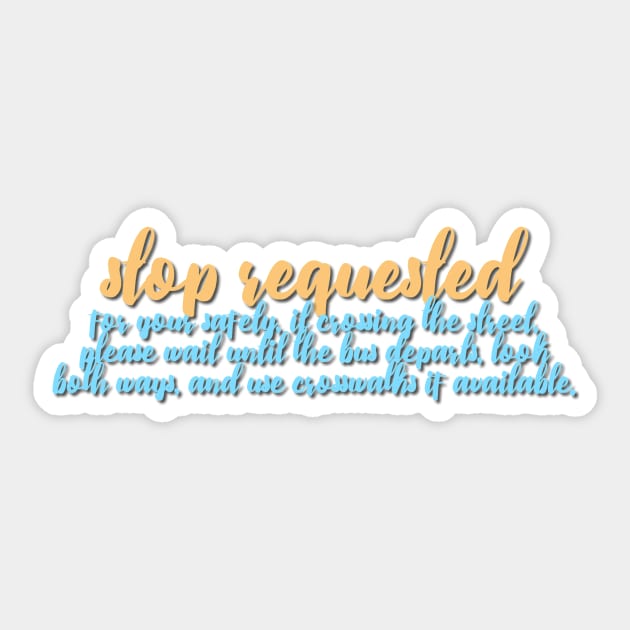 RTS Stop Requested - Uf - Sticker | TeePublic