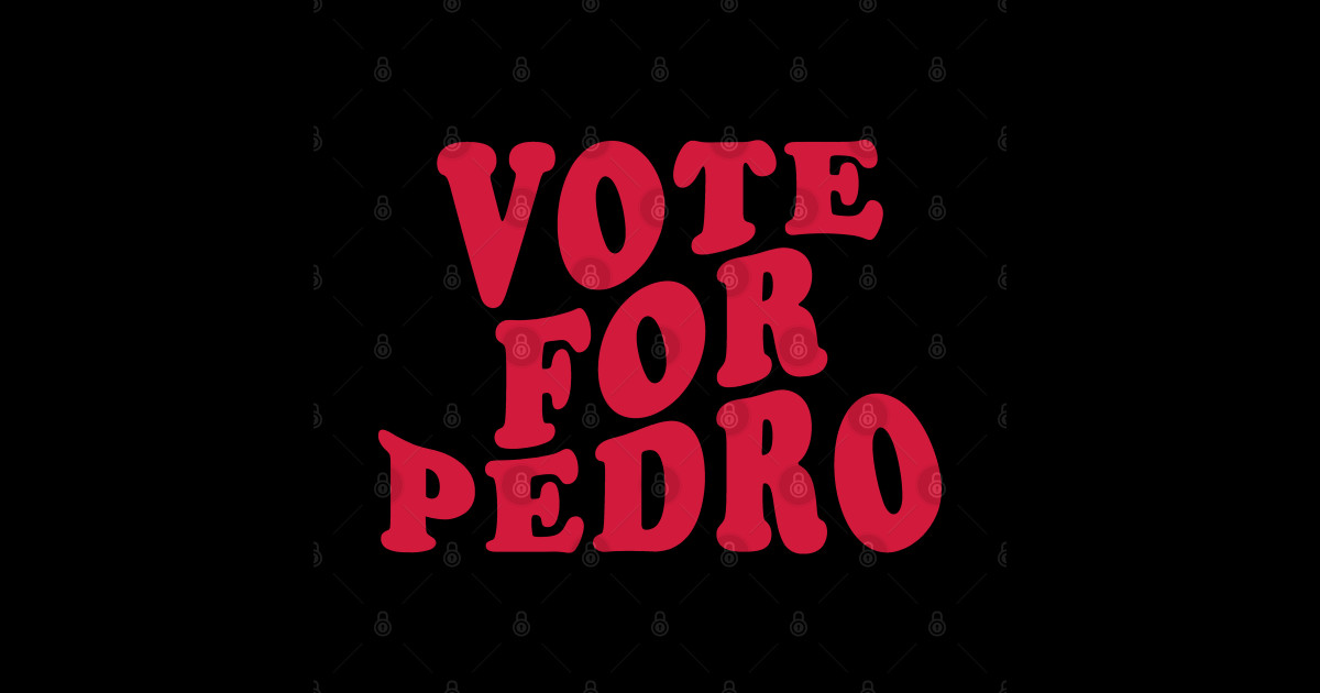 vote for pedro wavy effect - Vote For Pedro - Sticker | TeePublic