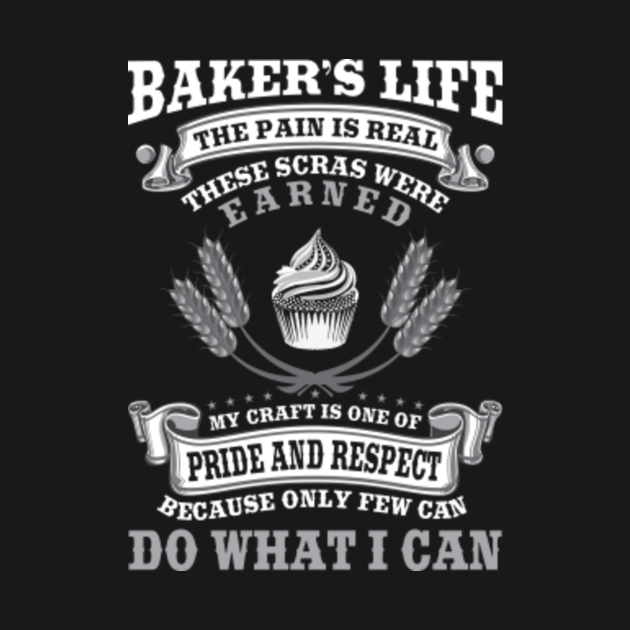Baker s Life Funny Saying Gift Baker Lifes T Shirt TeePublic baker-s-life-funny-saying-gift-baker-lifes-t-shirt-teepublic
