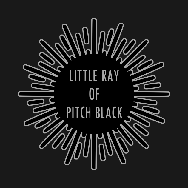 Little Ray of Pitch Black - All Black Everything - T-Shirt sold by ...