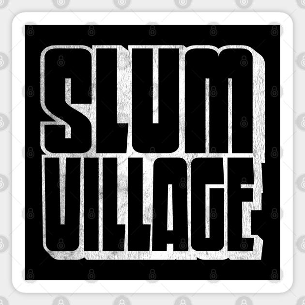 Slum Village / Retro Typography Design - J Dilla - Sticker | TeePublic