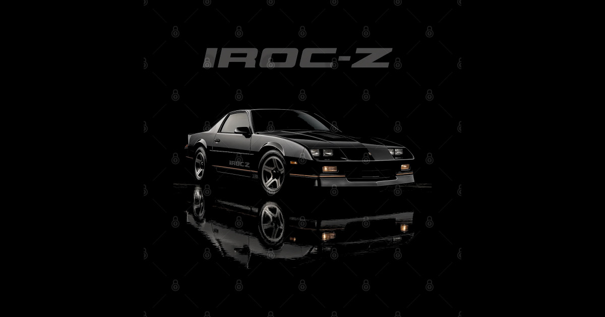 1987 Camaro IROC-Z - Iroc Z Camaro - Sticker | TeePublic
