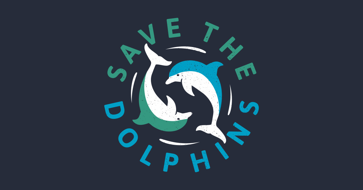 Save The Dolphins - Dolphin Conservation - Save The Dolphins - Posters ...