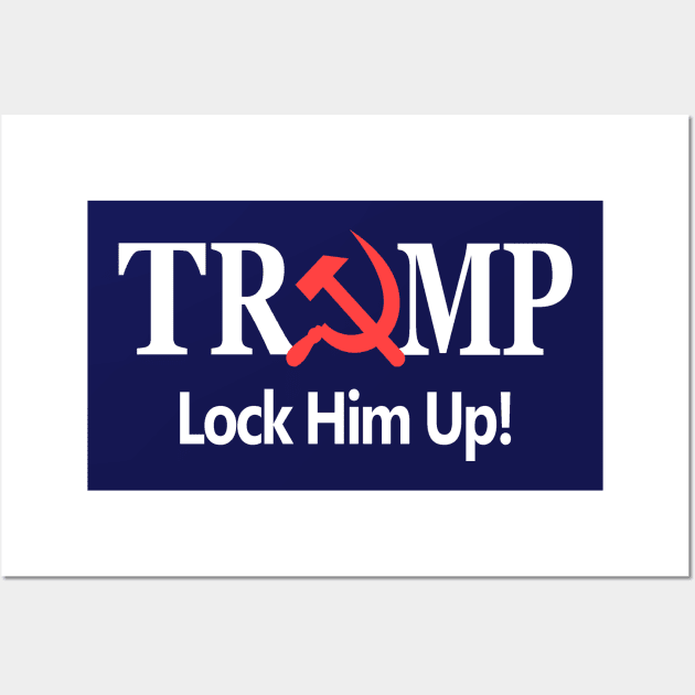 Lock Him Up - President Donald Trump - Posters and Art Prints | TeePublic
