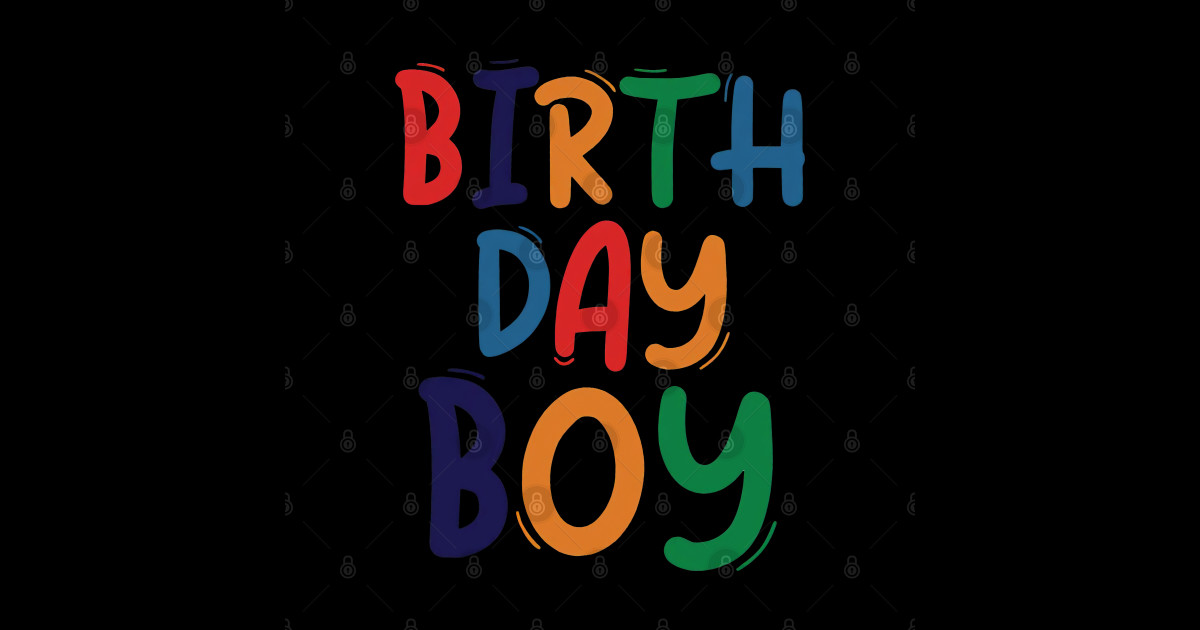 Birthday Boy - Birthday Boy - Sticker | TeePublic