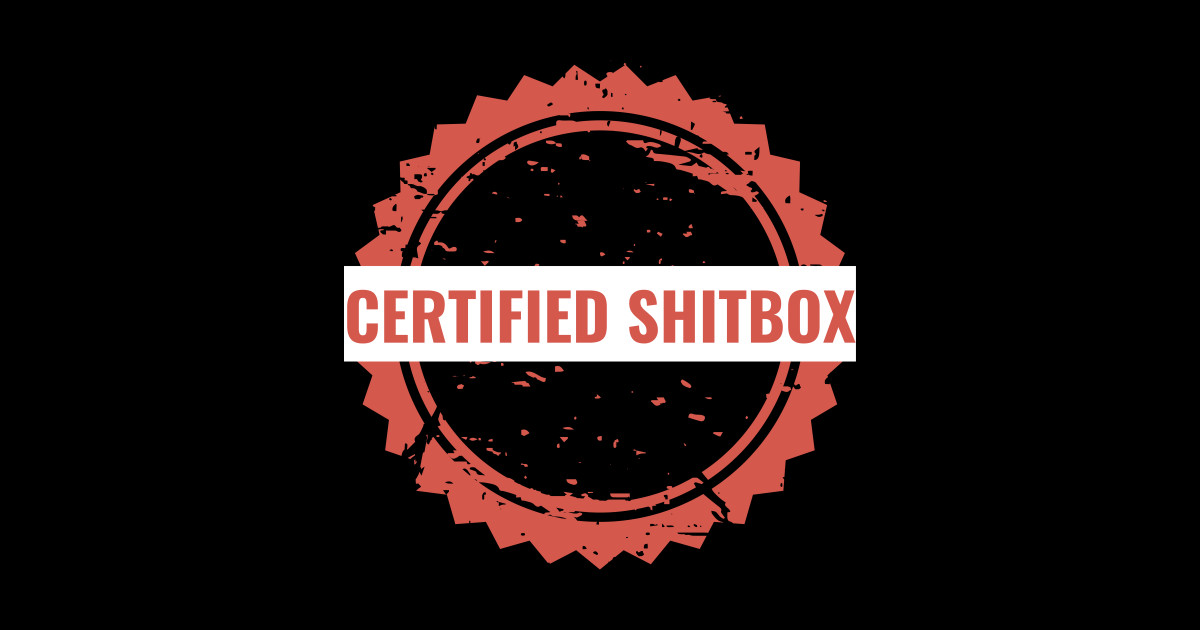 Certified Shitbox - Red Label With White Text Circle Design - Certified ...