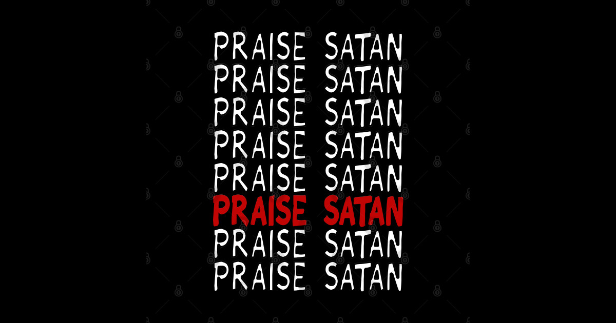 Praise Satan - Chilling Adventures Of Sabrina - Posters and Art Prints ...
