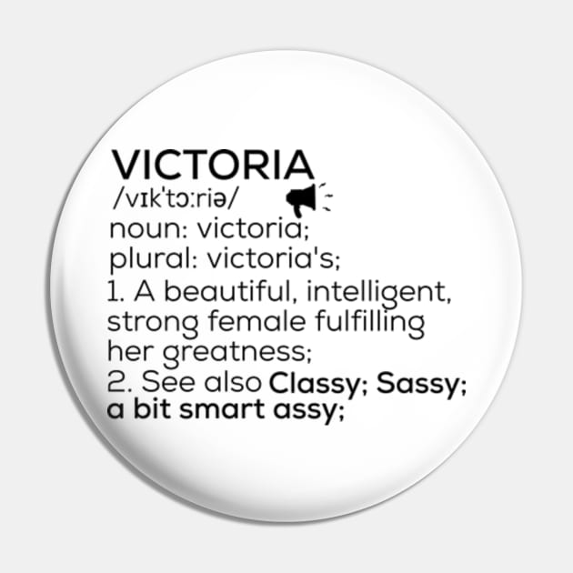 Victoria Name Definition Victoria Female Name - Victoria - Pin | TeePublic