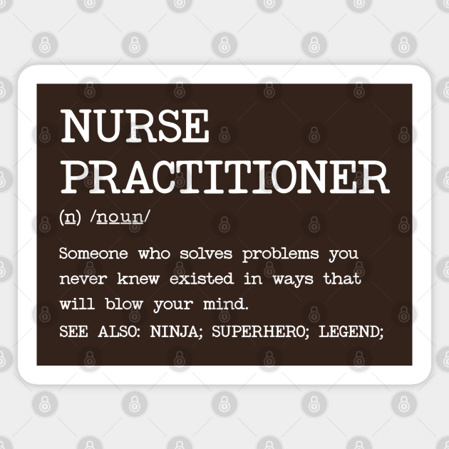 Nurse Practitioner - Definition Design - Nurse Practitioner Gifts ...