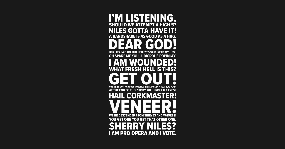 Frasier Quotes - Frasier Crane - T-Shirt | TeePublic