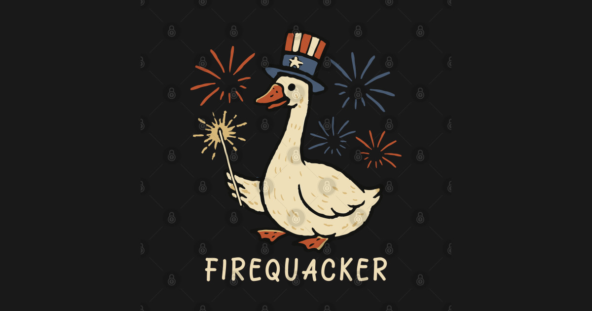 Firequacker 4th of July Goose - Firequacker - T-Shirt | TeePublic