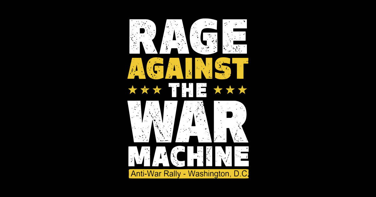 Rage Against The War Machine - The War Machine - Sticker | TeePublic