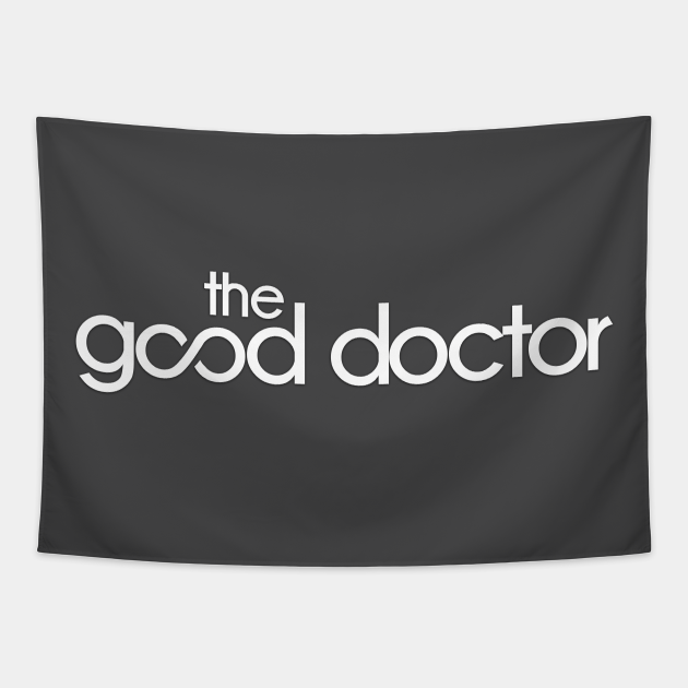 The Good Doctor Logo Intro - The Good Doctor - Tapestry | TeePublic