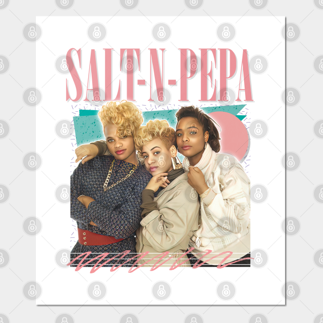 Salt N Pepa / 80s Aesthetic Design - Salt N Pepa - Posters and Art ...