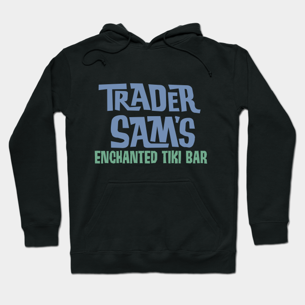 Trader Sam's - Trader Sams - Hoodie | TeePublic