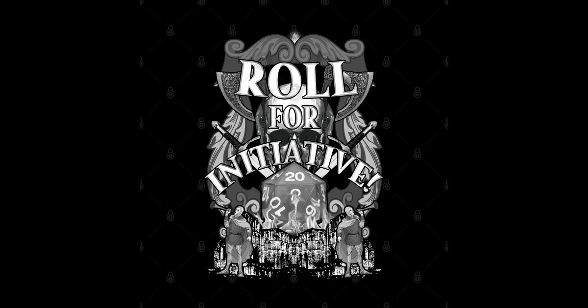Roll For Initiative! - Initiative - Sticker | TeePublic