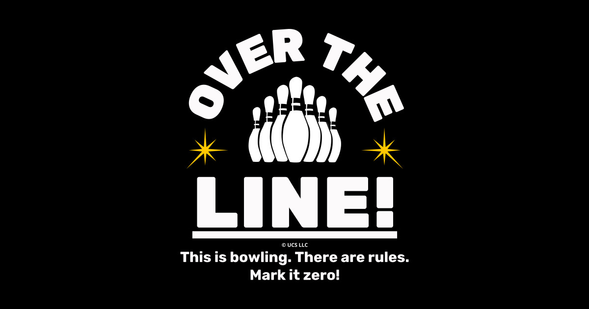 Over the Line! Mark It Zero! The Big Lebowski - The Big Lebowski ...