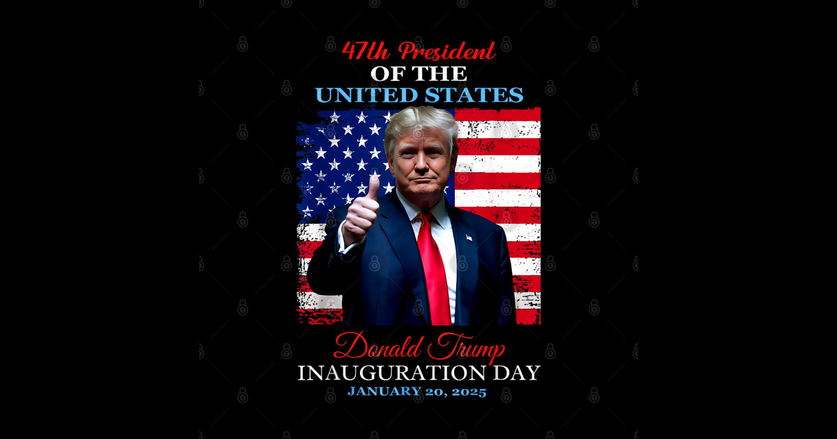 President Donald Trump Inauguration Day 2025 47th President - Trump ...