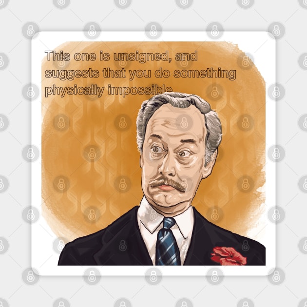 Captain Peacock Aybs Are You Being Served Sir Are You Being Served Magnet Teepublic