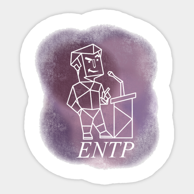 ENTP - The Debater - Entp Personality Type - Sticker | TeePublic