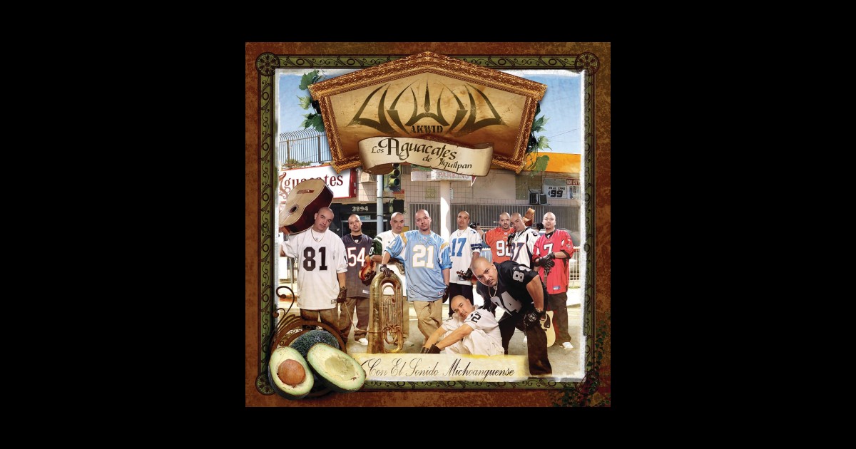 Akwid - Los Aguacates de Jiquilpan album 2005 - Akwid - Posters and Art ...