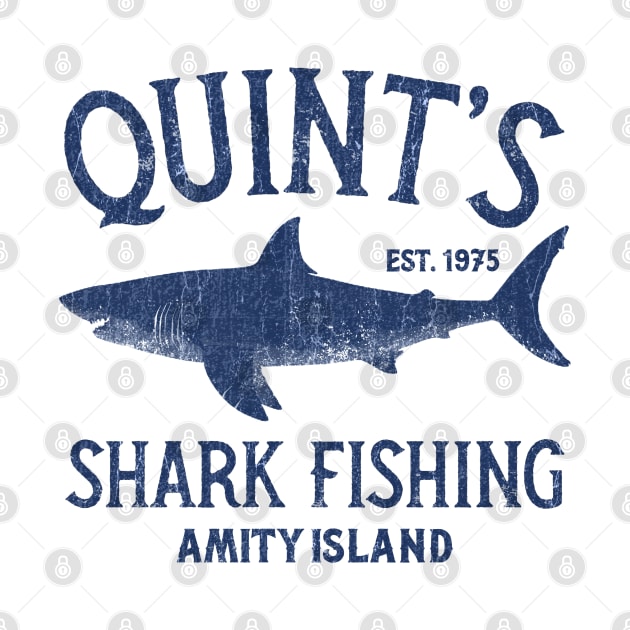 Quint’s Shark Fishing - Amity Island - Quints Shark Fishing - T-Shirt ...