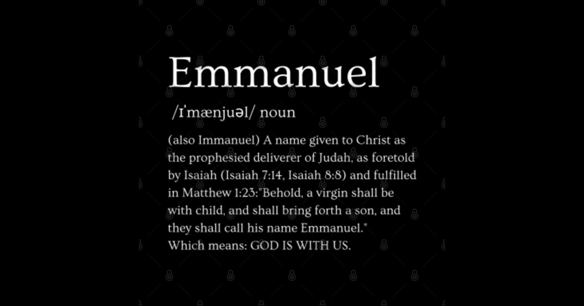 Emmanuel Definition - God is With Us | Typography - Definition Of ...